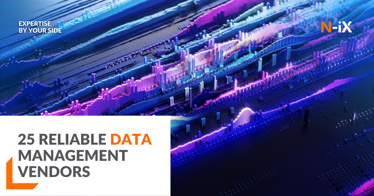 25 best data management companies across the globe - N-iX