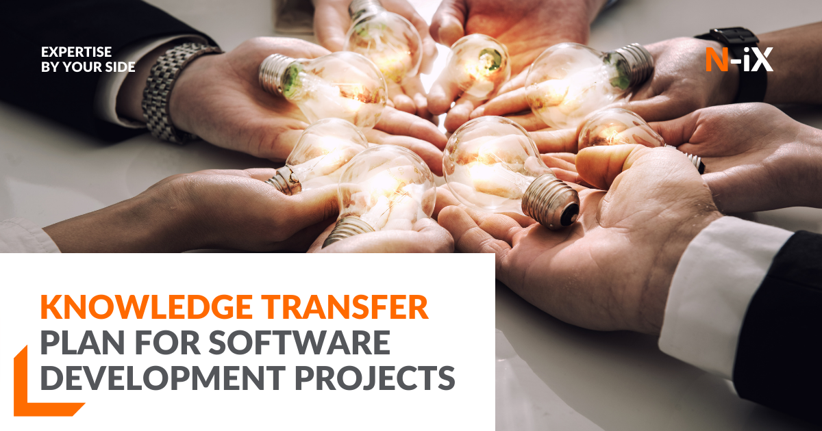 Knowledge transfer: moving outsourced projects to a new vendor - N-iX