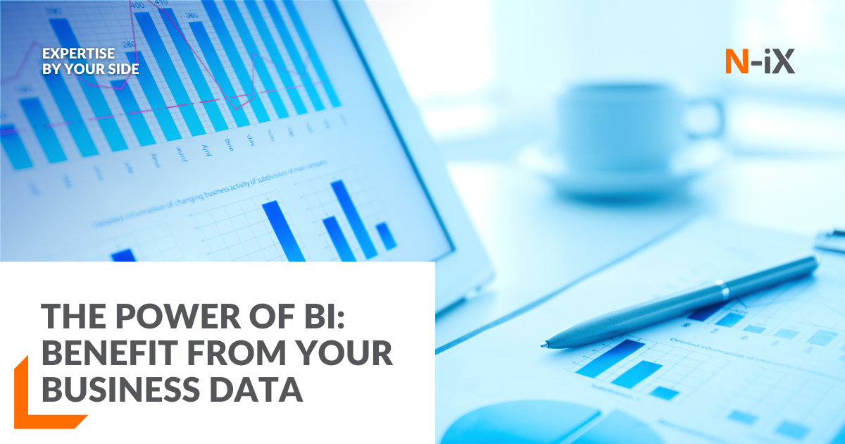 Business intelligence development: why, what, how? - N-iX