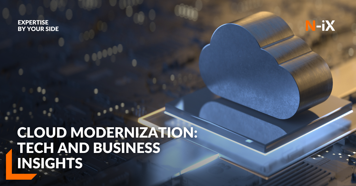 Pain or gain: Everything on cloud modernization - N-iX