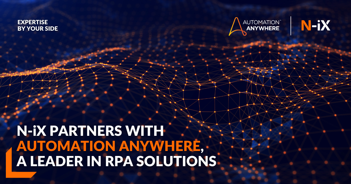 N-iX partners with Automation Anywhere, a leader in RPA solutions