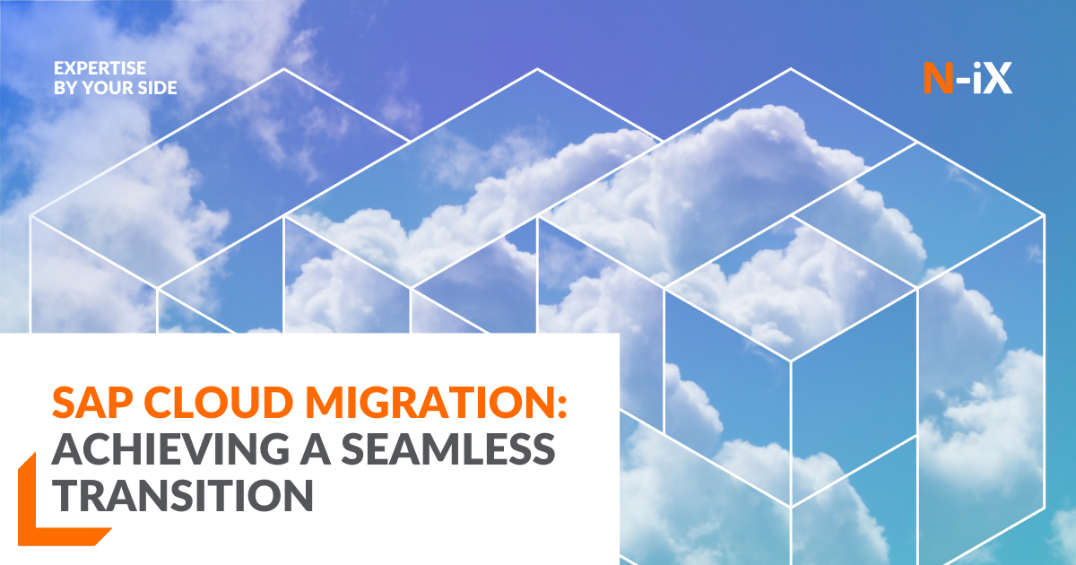 Accelerating Digital Transformation With Sap Cloud Migration N Ix
