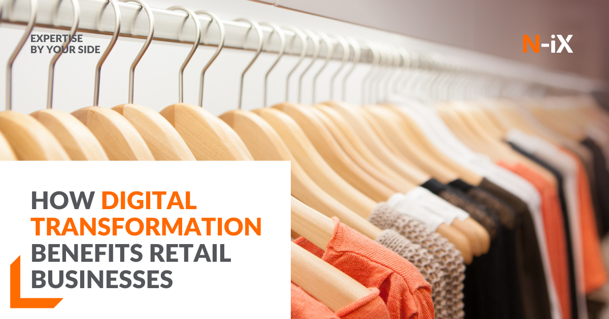 Digital transformation in retail: Executive's guide - N-iX