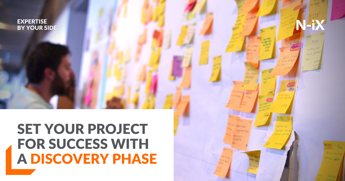 Driving value from a project Discovery Phase: Executive's guide - N-iX