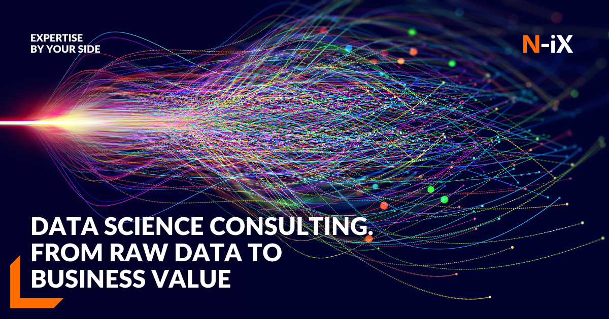Data science consulting: Process and monetize your data - N-iX