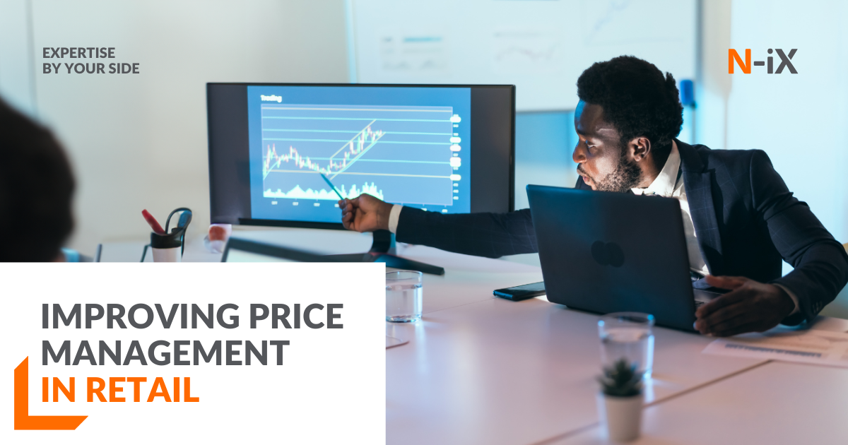 Streamlining price management for a global retailer - N-iX