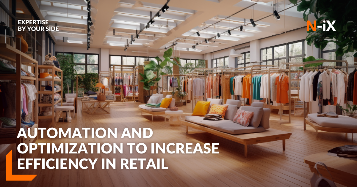 Automation and modernization for a leading global retailer - N-iX