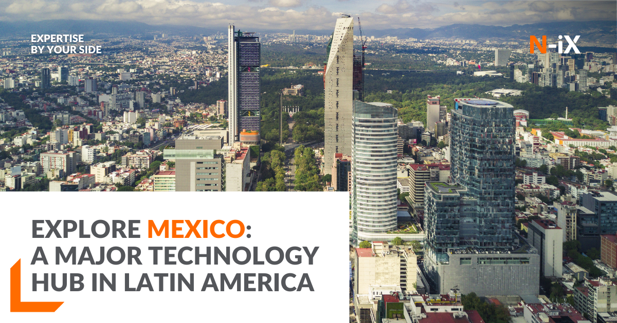 IT outsourcing to Mexico: Market landscape - N-iX