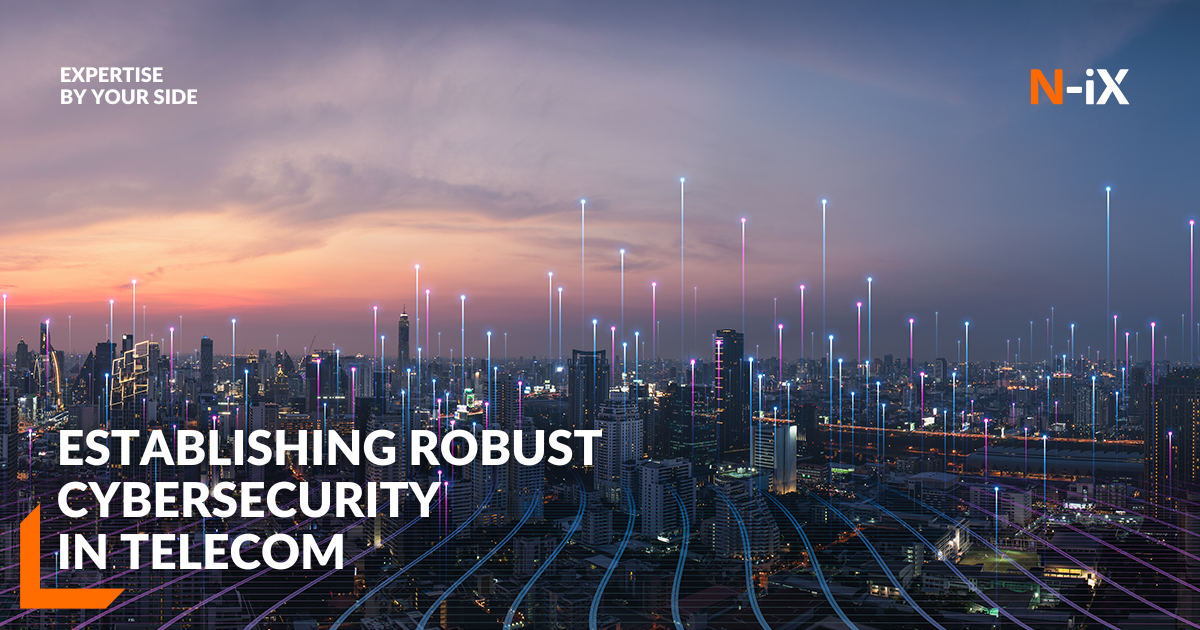 Strengthening Cybersecurity In Telecom N Ix