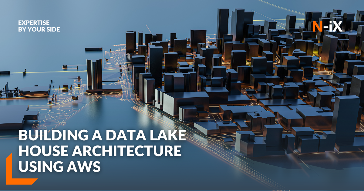 Reference architecture framework for data lake - N-iX