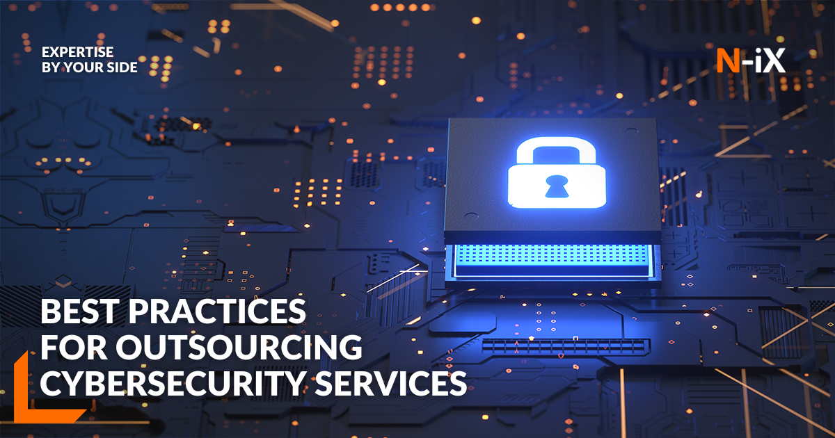 Outsourcing cybersecurity services - N-iX
