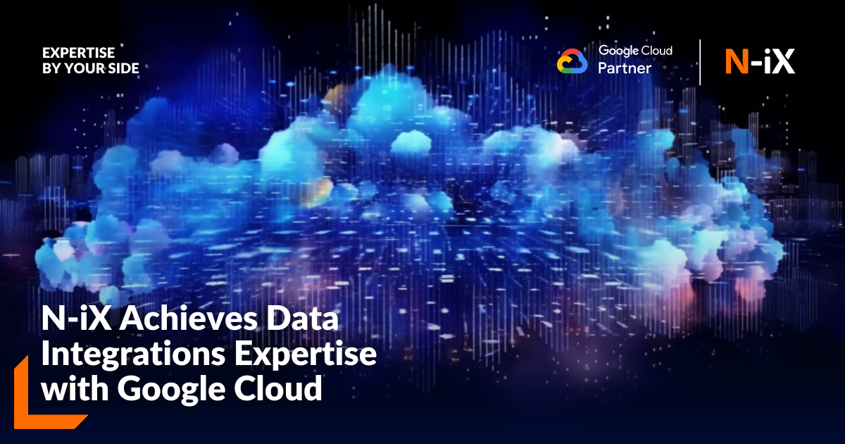 N-iX Achieves Data Integrations Expertise with Google Cloud
