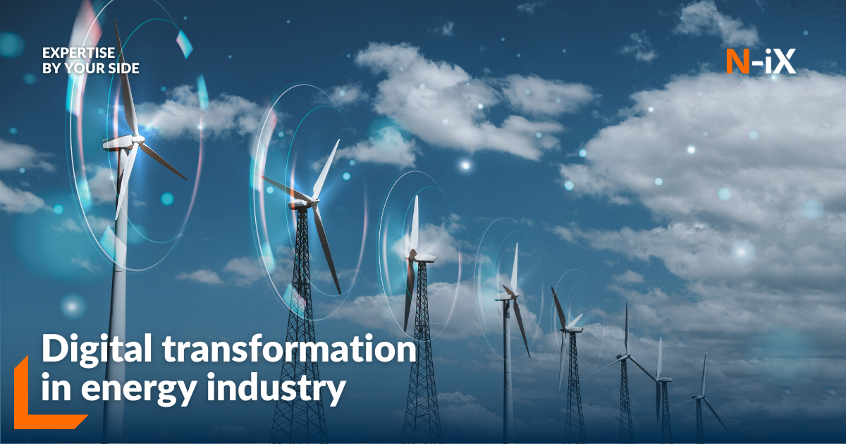 Digital transformation in energy industry - N-iX