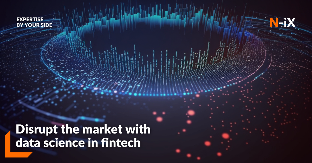 Applications of data science in fintech - N-iX