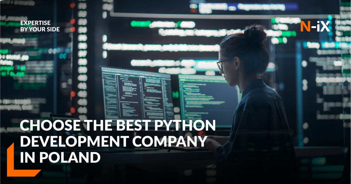 Python development companies in Poland: Vendor list - N-iX