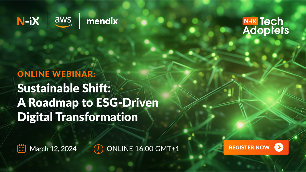 Online Webinar: A Roadmap to ESG-Driven Digital Transformation - N-iX