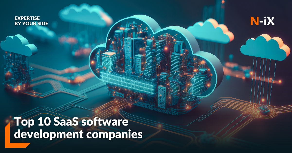 10 best SaaS software development companies - N-iX