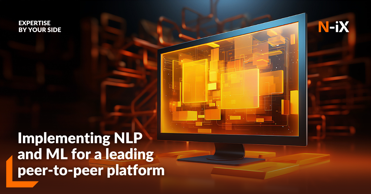 Machine Learning and NLP implementation for P2P platform - N-iX