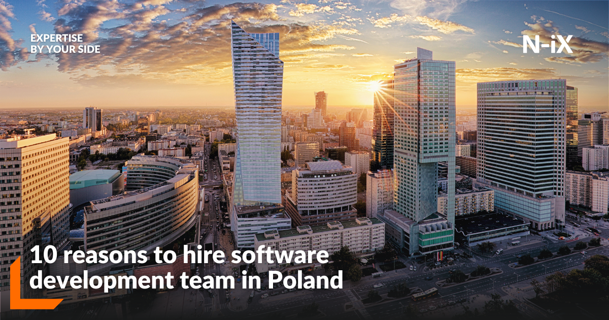 Software development team in Poland: 10 reasons for hiring - N-iX