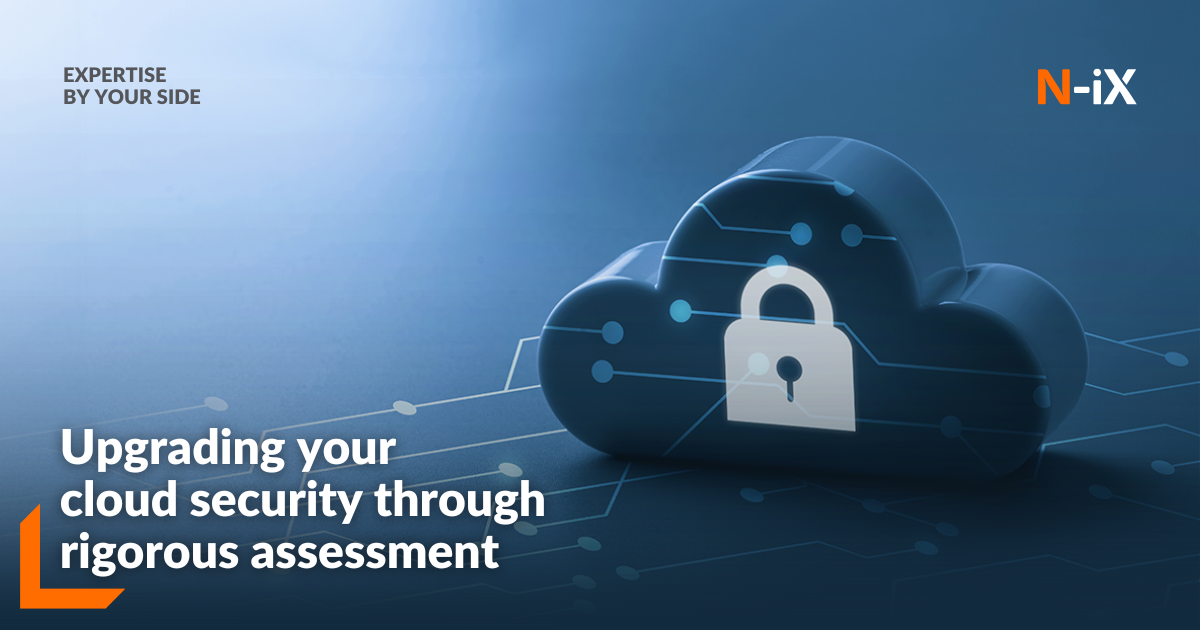 Executive’s guide to cloud security assessment - N-iX