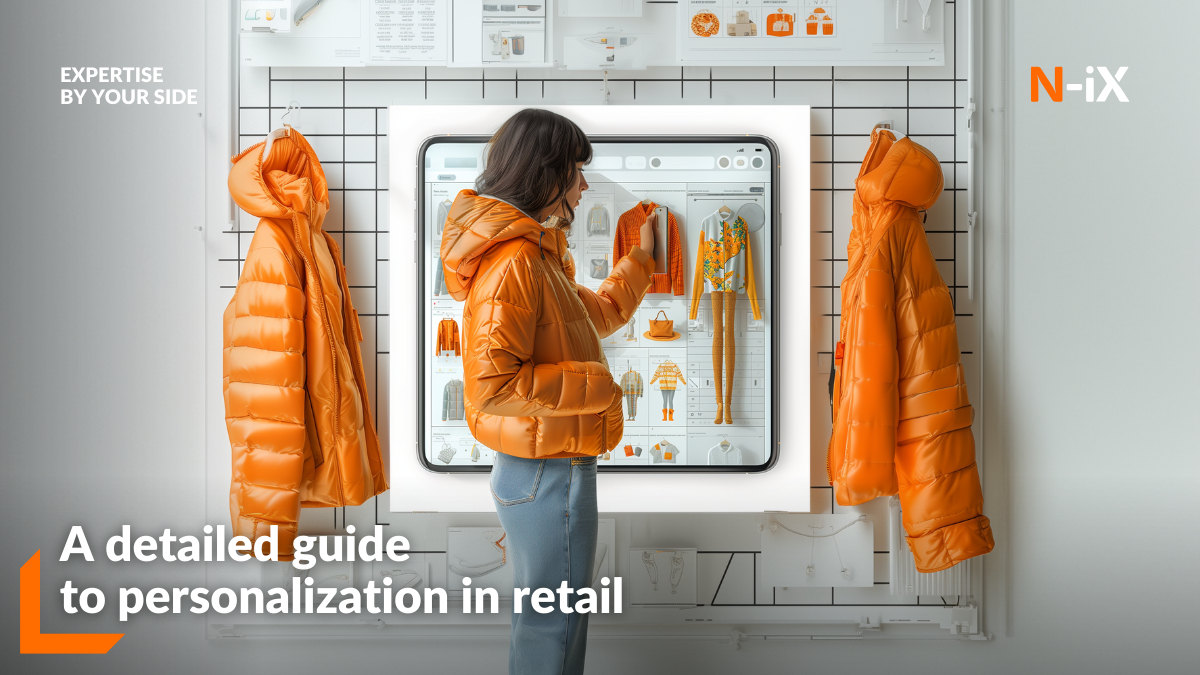 Personalization in retail: Executive’s guide - N-iX