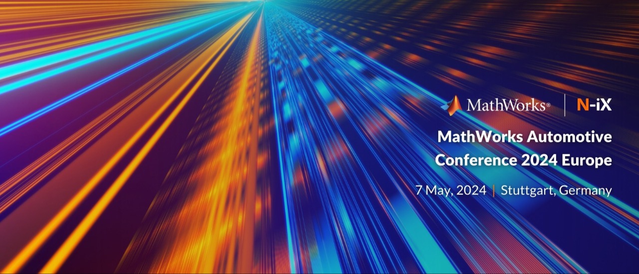MathWorks Automotive Conference 2024 Europe - Meet N-iX - N-iX