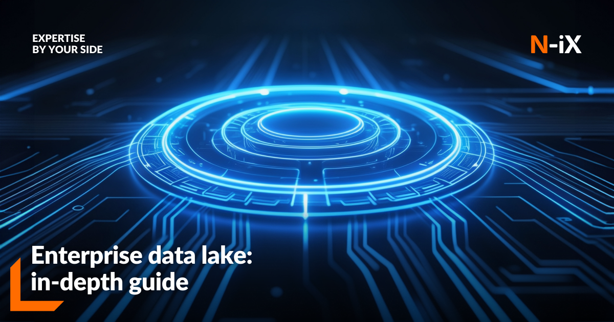 Enterprise data lake: reinvent data management - N-iX