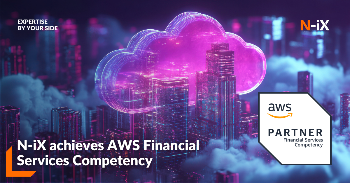 N-iX becomes AWS Financial Services Competency partner