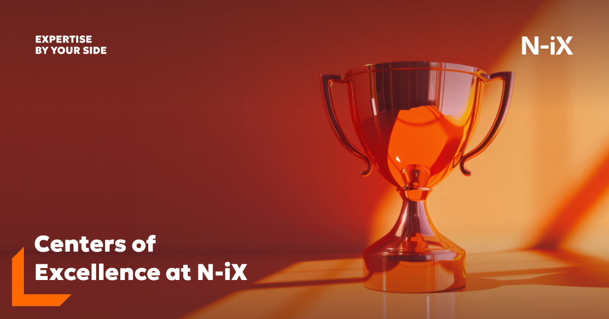 Software Development Centers of Excellence (CoEs) - N-iX