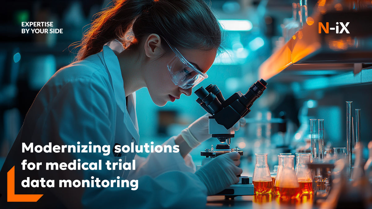 Clinical trial digital solution modernization - N-iX