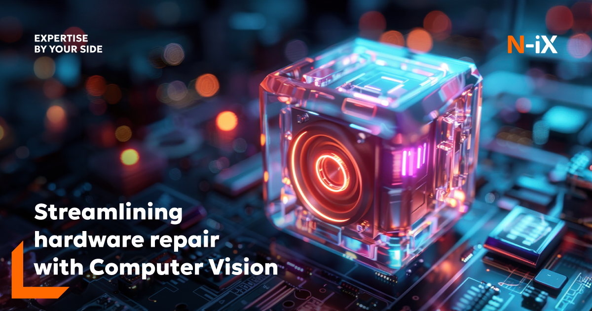 Computer Vision integration in hardware repair - N-iX