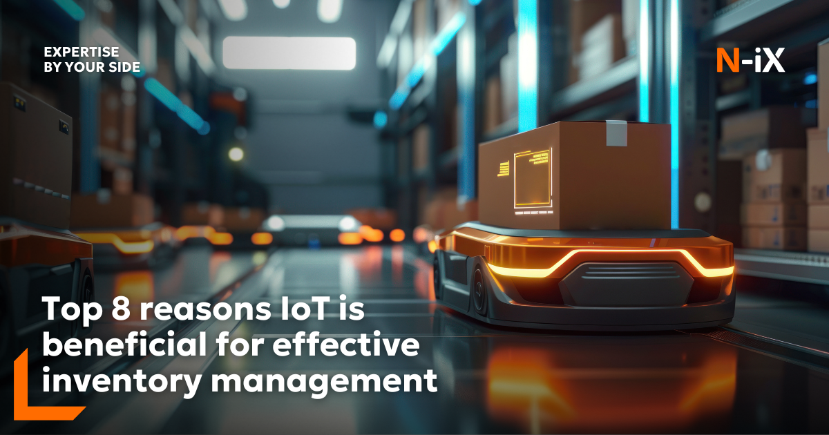 IoT in inventory management: Top tips to make it work - N-iX