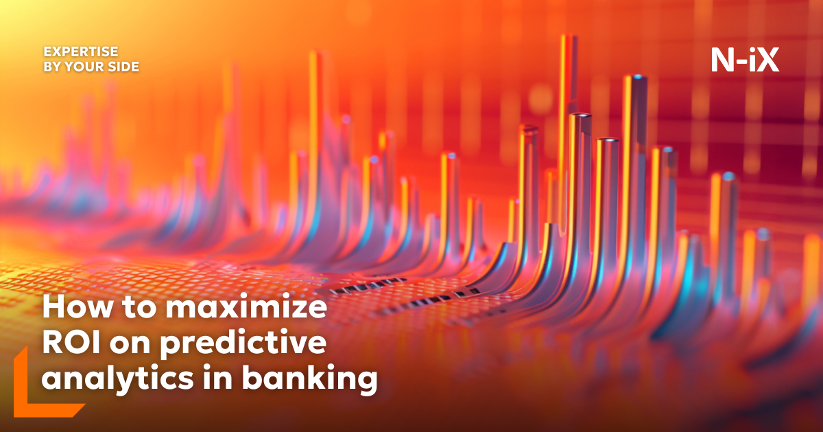 Predictive analytics in banking: Development guide - N-iX