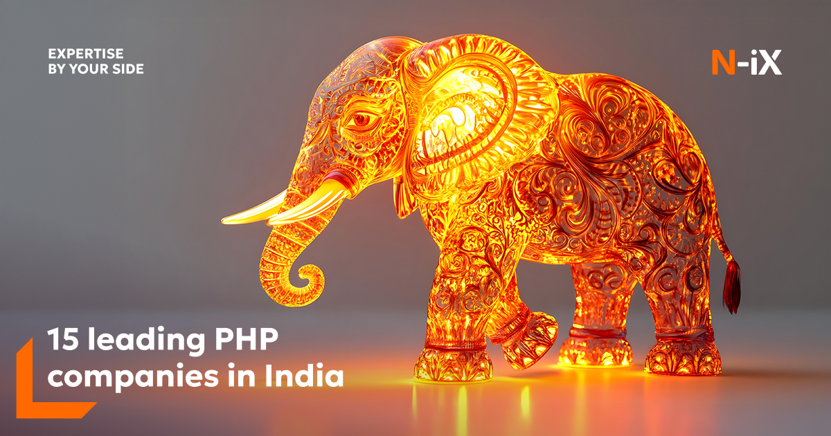 Top 15 PHP development companies in India - N-iX