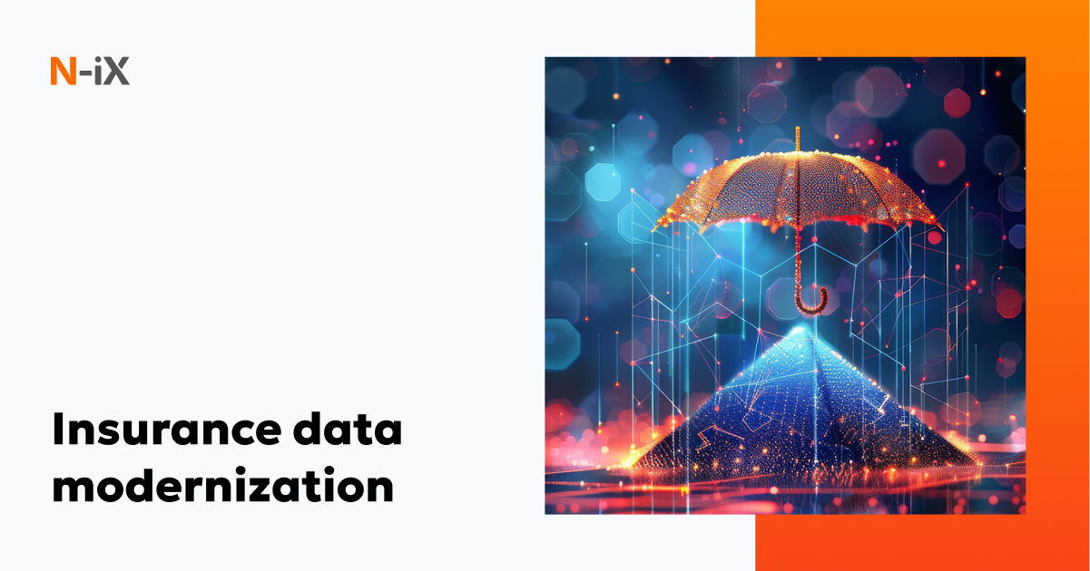 Data modernization in insurance: Strategies, benefits, and challenges - N-iX