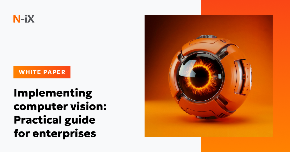 Implementing computer vision: Practical guide [PDF] - N-iX
