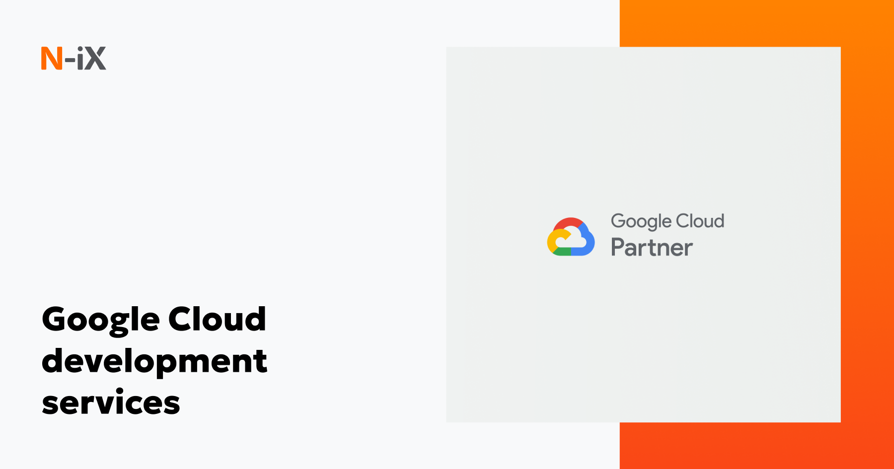 Google Cloud development services - N-iX